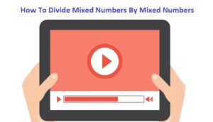 Divide Mixed Numbers By Mixed Numbers - Math Calculations