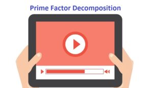 Prime Factor Decomposition - Math Calculations