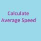 How To Calculate Average Speed - Math Calculations